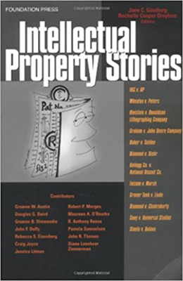 "Intellectual Property Stories" by Jane C. Ginsburg and Rochelle Cooper ...
