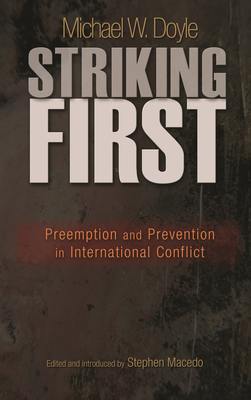 "Striking First: Preemption and Prevention in International Conflict ...