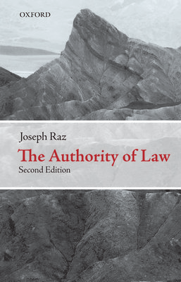 "The Authority of Law: Essays on Law and Morality" by Joseph Raz